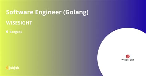 Software Engineer Golang Job At WISESIGHT Bangkok JobJob