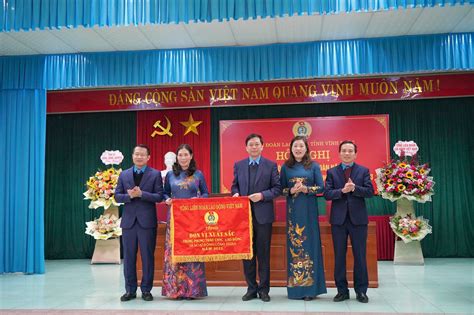 Liên đoàn Lao động Tỉnh Vĩnh Phúc Triển Khai Nhiệm Vụ Công Tác Năm 2023