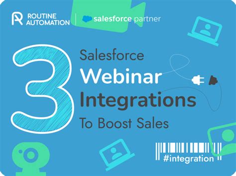 3 Webinar Integrations With Salesforce Routine Automation