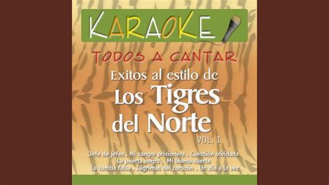 Un Día A La Vez Karaoke Version Originally Performed By Los Tigres