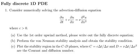 Fully Discrete 1d Pde 1 Consider Numerically Solving