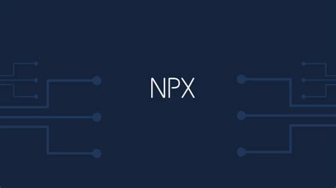 What Is Npx