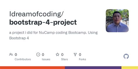 Github Idreamofcoding Bootstrap Project A Project I Did For Nucamp