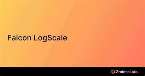 Falcon Logscale Plugin For Grafana Grafana Labs