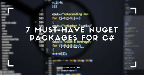 Supercharge Your C Development With Essential Nuget Packages
