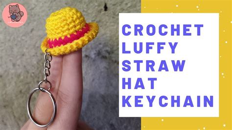 Crochet Luffy Straw Hat Keychain Crochet Giveaways Ideas