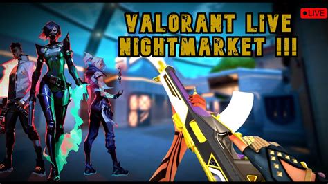 Valorant Live Rank Push New NightMarket Road To Radiant
