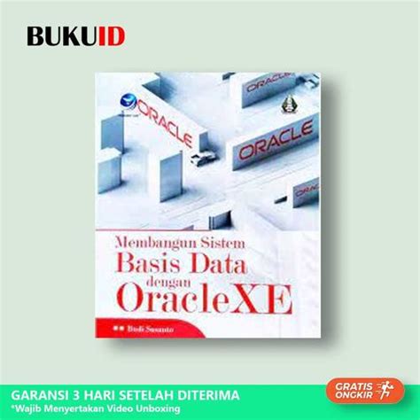 Jual Buku Membangun Sistem Basis Data Dengan Oracle Xe Kota Tangerang