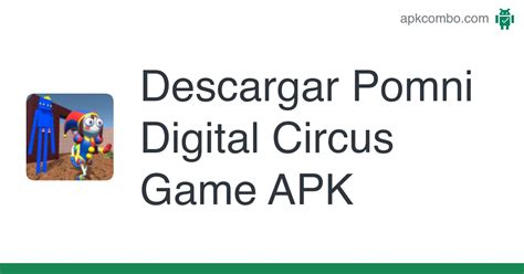 Pomni Digital Circus Game Apk Android Game Descarga Gratis