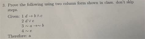 solved 3 prove the following using two column form shown in