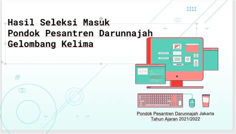 Pengumuman Kelulusan Santri Baru Pesantren Darunnajah Gelombang 5 20212022