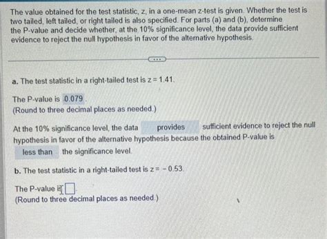 Solved The Value Obtained For The Test Statistic Z In A