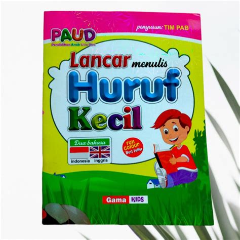 Jual Buku PAUD Lancar Menulis Huruf Kecil Inggris Indonesia Shopee Indonesia