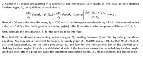 2 Consider Te Modes Propagating In A Symmetric Slab