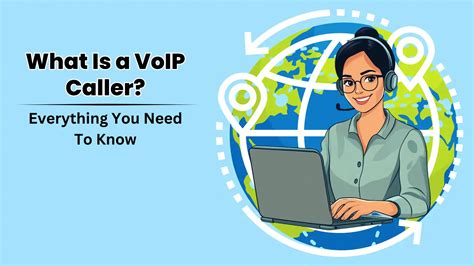 What Is A Voip Caller Features Benefits And How It Works