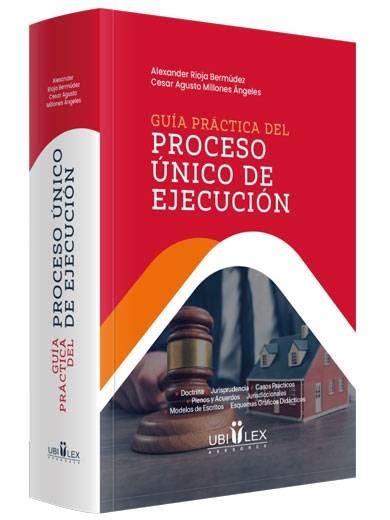 GuÍa PrÁctica Del Proceso Único De EjecuciÓn Librería Juridica