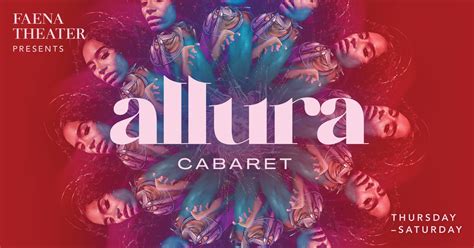 Allura Cabaret At Faena Miami Beach — Faena Theater