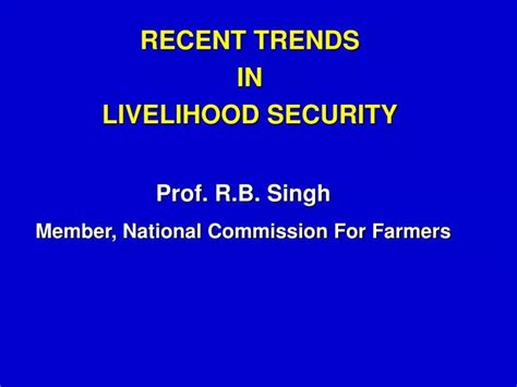 Ppt Recent Trends In Livelihood Security Powerpoint Presentation