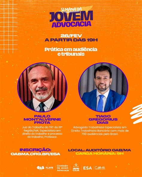 CONFIRA A PROGRAMAÇÃO DA SEMANA DA JOVEM ADVOCACIA Notícias OAB MA