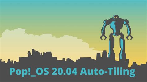 Watch How Window Auto Tiling Works In Pop Os 20 04