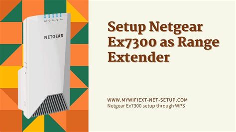 how do i setup my netgear wifi extender ex7300 by