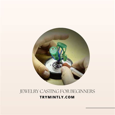 beginners guide to jewelry casting explained mintly