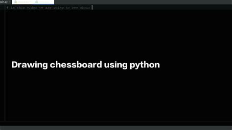 Drawing Chessboard Using Python Youtube