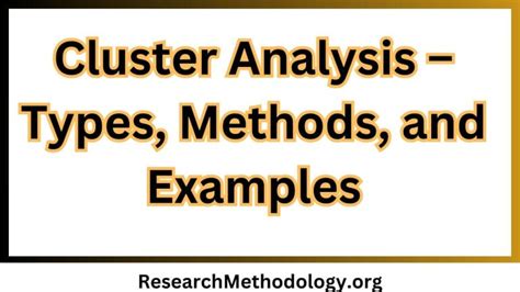 Cluster Analysis Types Methods And Examples