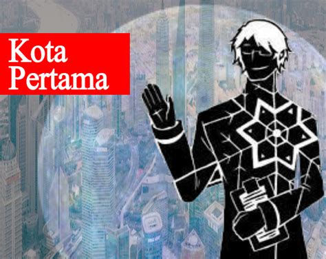 Kota Pertama By Jackofalltrades