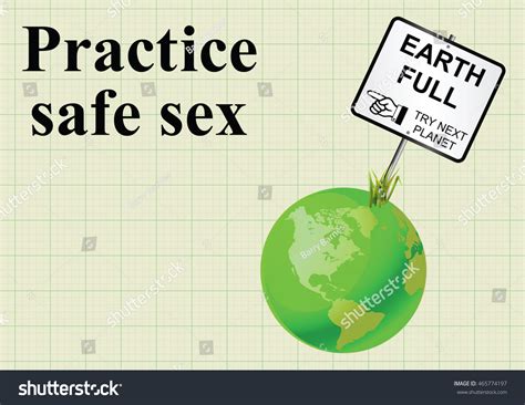 Earth Full Sign Practice Safe Sex Stock Vector Royalty Free 465774197
