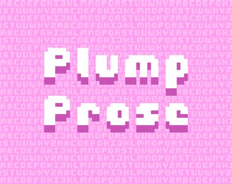 Plump Prose 8x8 Pixel Font By VEXED