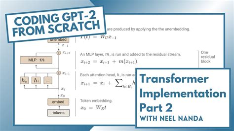 Implementing Gpt 2 From Scratch Transformer Walkthrough Part 2 2
