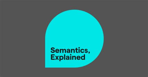 What Is Semantics Meaning Types And Examples Grammarly