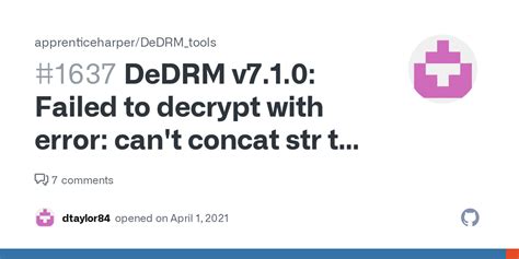 Dedrm V710 Failed To Decrypt With Error Cant Concat Str To Bytes · Issue 1637