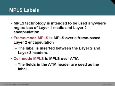 MPLS Concepts Introducing MPLS Labels And Label Stacks
