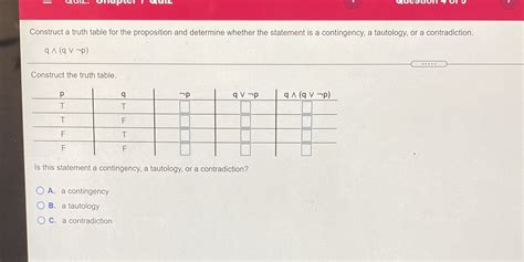 Solved Construct A Truth Table For The Proposition And Determine