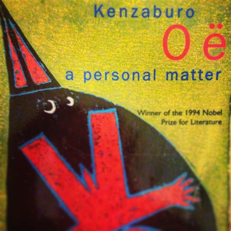 A Personal Matter By Kenzaburō Ōe Professional Moron