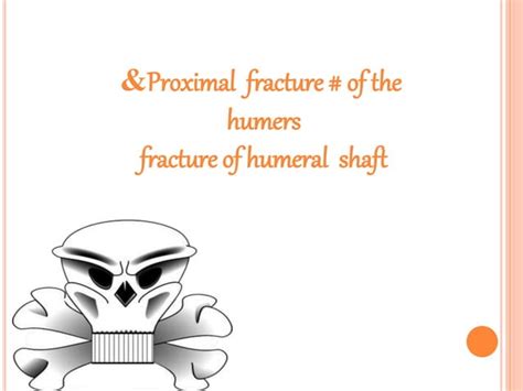 Proximal Humerus Fractures PPTX