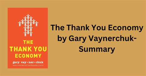 The Thank You Economy By Gary Vaynerchuk Summary Muthusblog