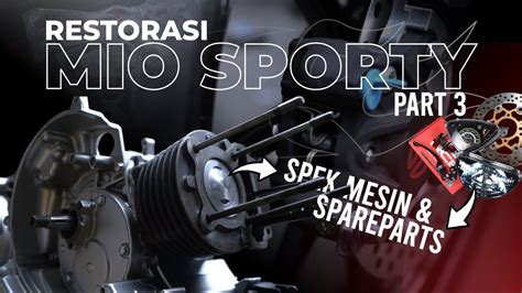 RESTORASI MIO SPORTY PART 3 SAPPORO ULTIMATE YouTube