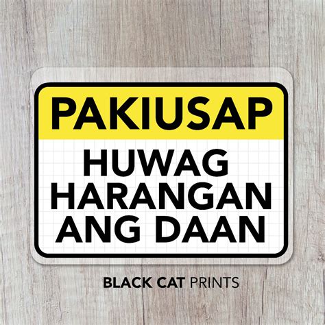 Huwag Harangan Ang Gate Daan Pinto Sign Laminated Signage Sign