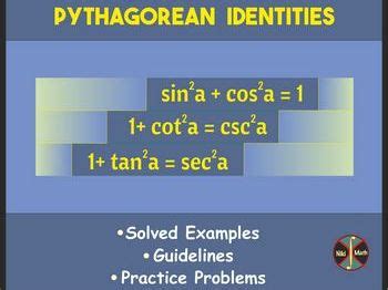 Trig Identities Lesson Applications To Pythagorean Identities Full Solutions Teaching Resources