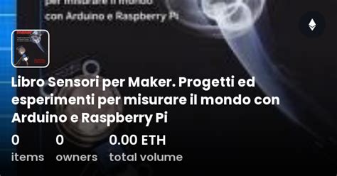 Libro Sensori Per Maker Progetti Ed Esperimenti Per Misurare Il Mondo