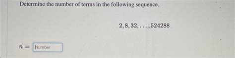 Solved Determine The Number Of Terms In The Following Chegg