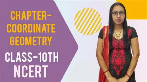 Chapter Coordinate Geometry Introduction Class 10th Youtube