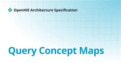 query concept maps openhie architecture specification