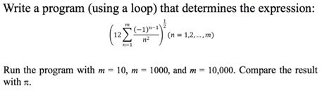 Solved Write A Program Using A Loop ﻿that Determines The