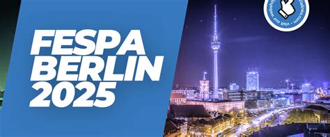 Discover The Future Of Printing At Fespa Global Print Expo 2025 Berlin