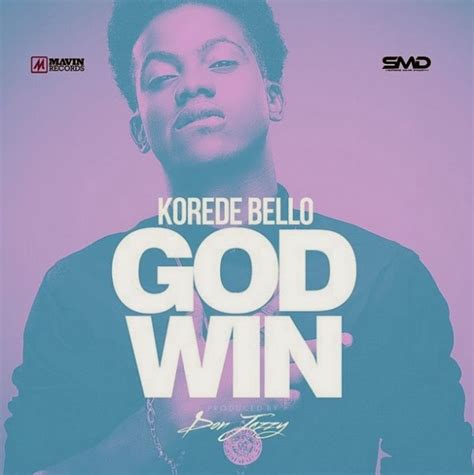 New Music Korede Bello God Win Download Flatimes