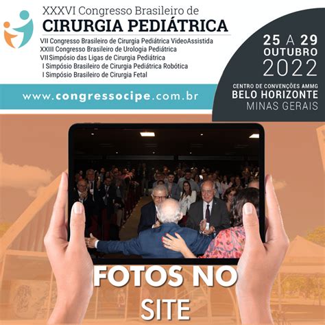 Confira as fotos do XXXVI Congresso Brasileiro de Cirurgia Pediátrica